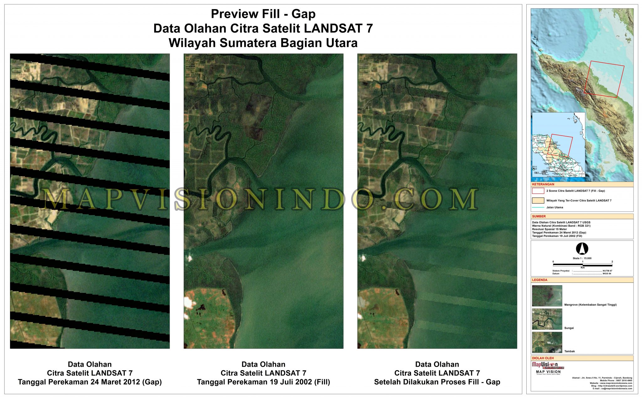 17. Preview Fill - Gap Data Olahan Citra Satelit LANDSAT 7 Wilayah Sumatera Bagian Utara - Map ...